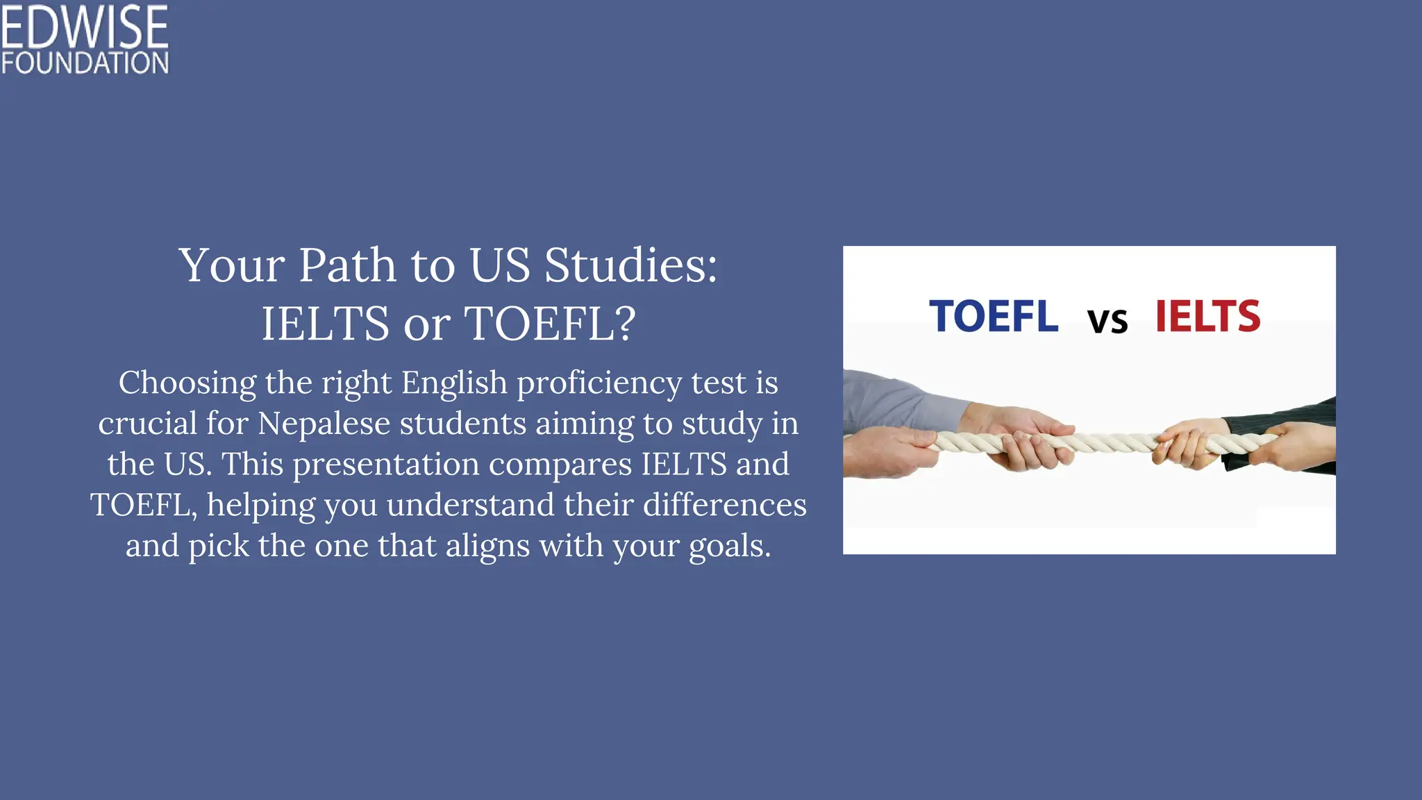 IELTS vs. TOEFL: A Comprehensive Guide for Nepalese Students Pursuing US Studies. | PDF