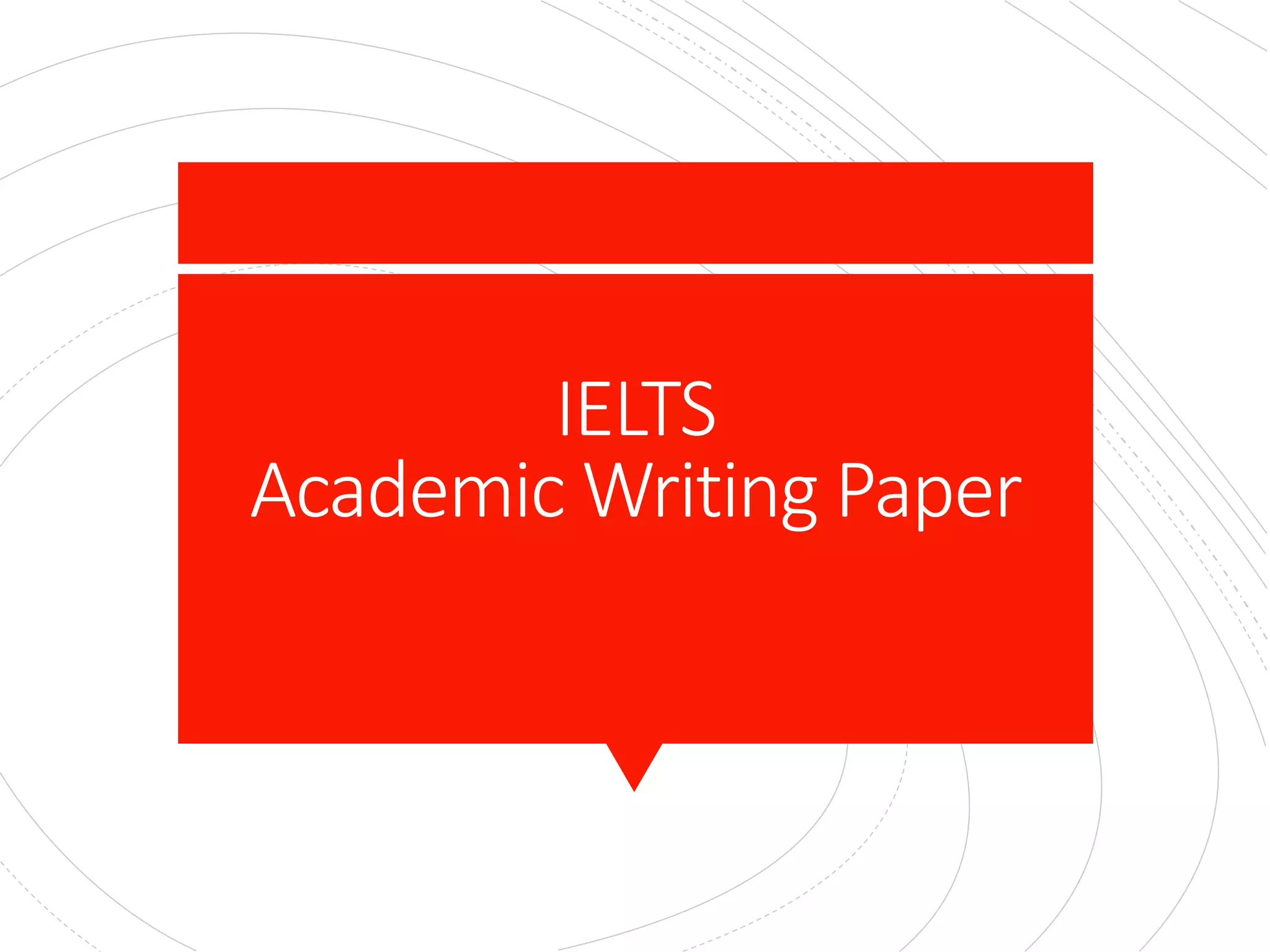 IELTS Writing - Academic.pptx
