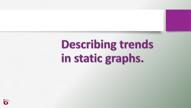 IELTS Writing Task 1 - Describing Graph Trends | PPTX | Education