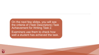 IELTS Writing Task 2 - How to Score Highly in Task Achievement | PPTX ...