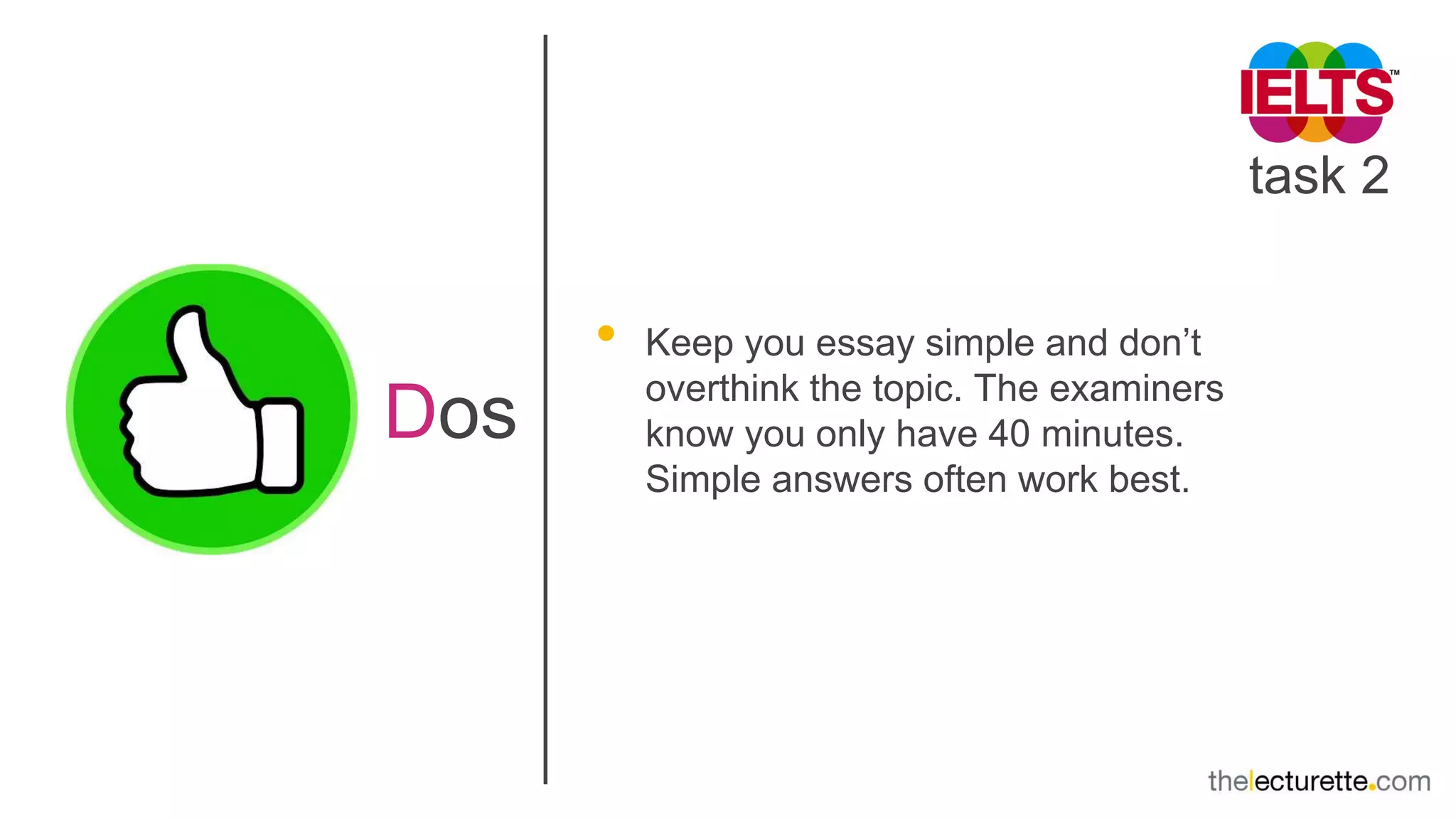 IELTS Writing Task 2: Dos and Don't | PPTX