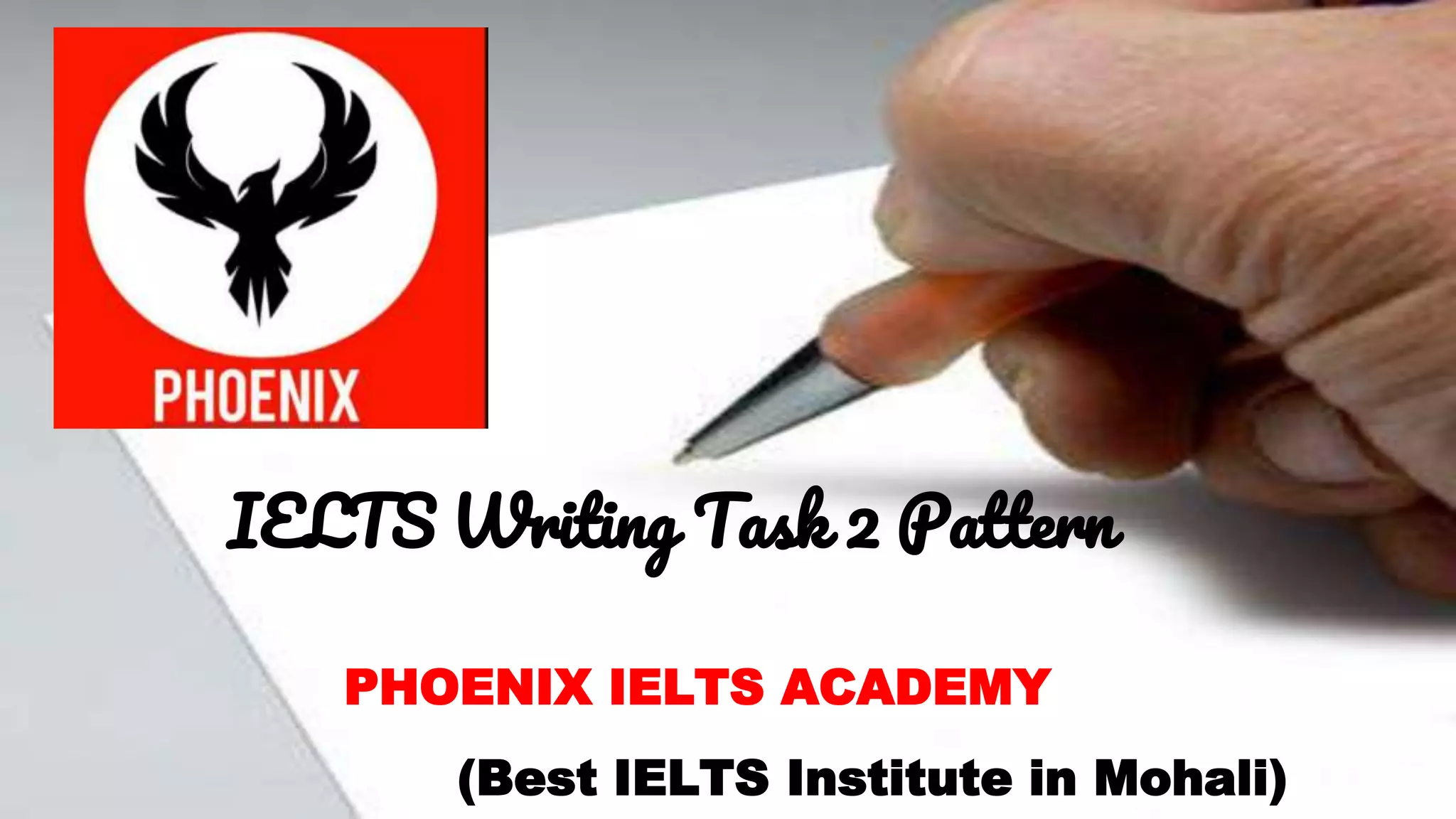 Ielts writing task 2 pattern | PPTX