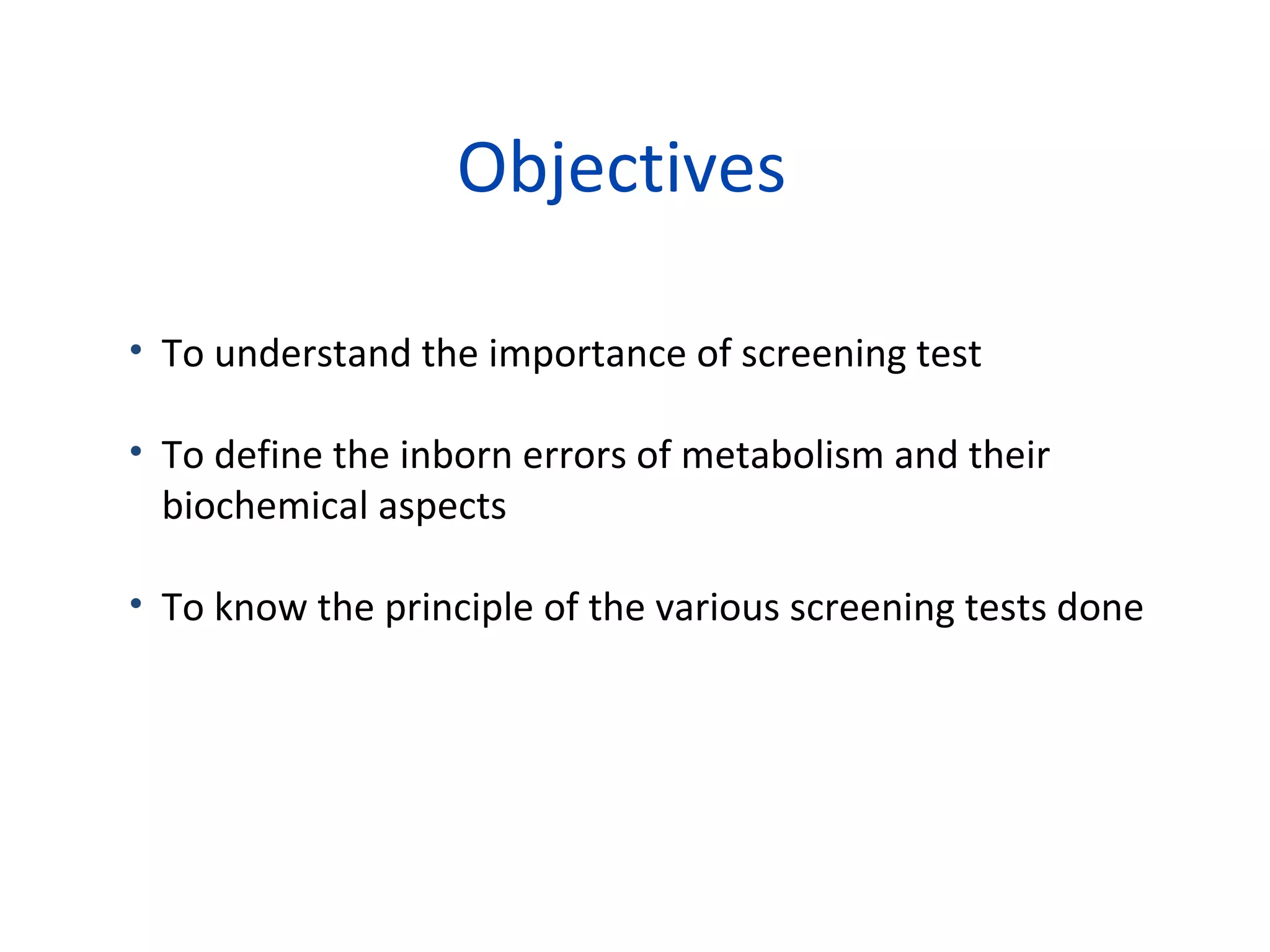 Screening for Inborn Errors of metabolism | PPT