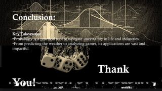 real life Application of probability or how probability shapes our ...