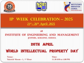 IEM IP Week Celebration during April 2025.pptx