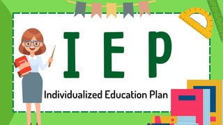IEP pptx | PPT