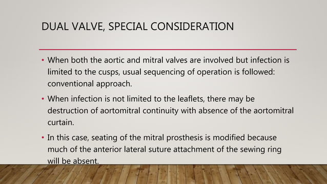 Infective Endocarditis- surgical indication & principle of surgery | PPT