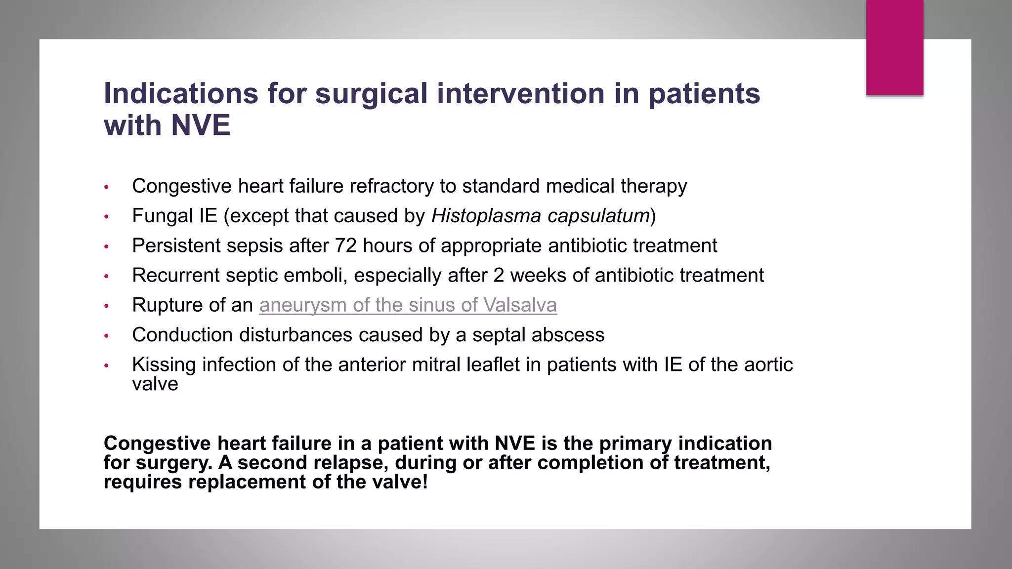 Infective Endocarditis - Indications of Surgery | PPT