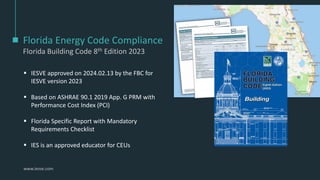 IESVE Software for Florida Code Compliance Using ASHRAE 90.1-2019 | PPT