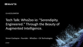 Tech Talk: WhoZoo .io: "Serendipity. Engineered." Through the Beauty of ...