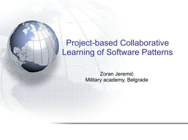 Project Based Collaborative Learning Of Software Patterns Ppt