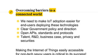 IoT: Overcoming Barriers to a Connected World | PPT