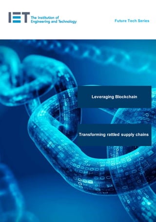 Leveraging blockchain to transform rattled supply chains | DOCX