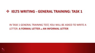IETLS Writing Task 1 - GT - Introduction | PPTX
