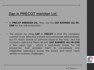 SAP in PRECOT MERIDIAN Ltd. | PPTX