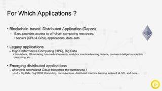 Which Computing Infrastructure for the Decentralized World ? | PPT