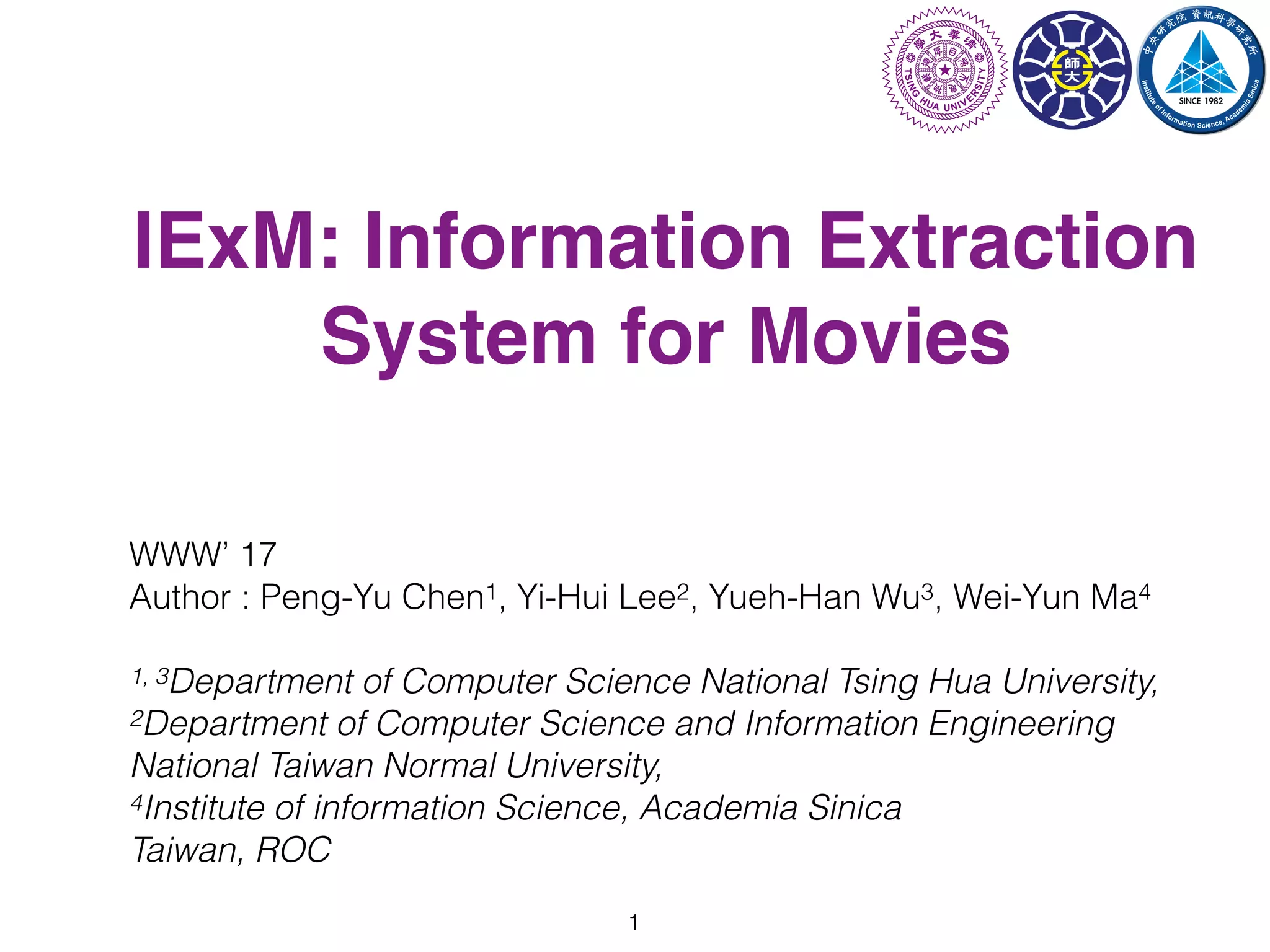 Iexm Information Extraction System For Movies Slides Ppt