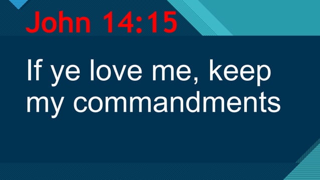 If You Love Me, Keep My Commandments | PPT