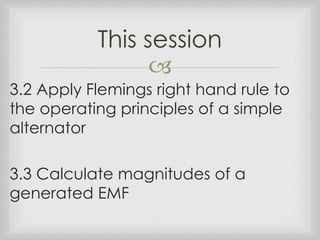 3. outcome 3.2 apply feming's right hand rule | PPTX