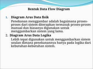 PERTEMUAN 3 DATA FLOW DIAGRAM SISTEM BERJALAN | PPT