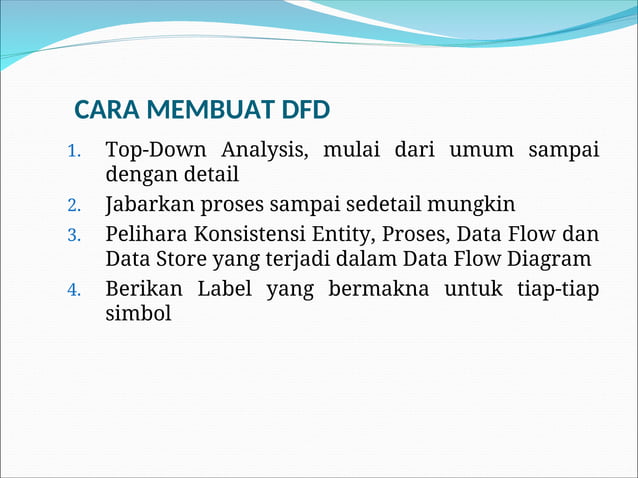 PERTEMUAN 3 DATA FLOW DIAGRAM SISTEM BERJALAN | PPT