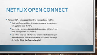 Como funciona a Netflix? | PPTX
