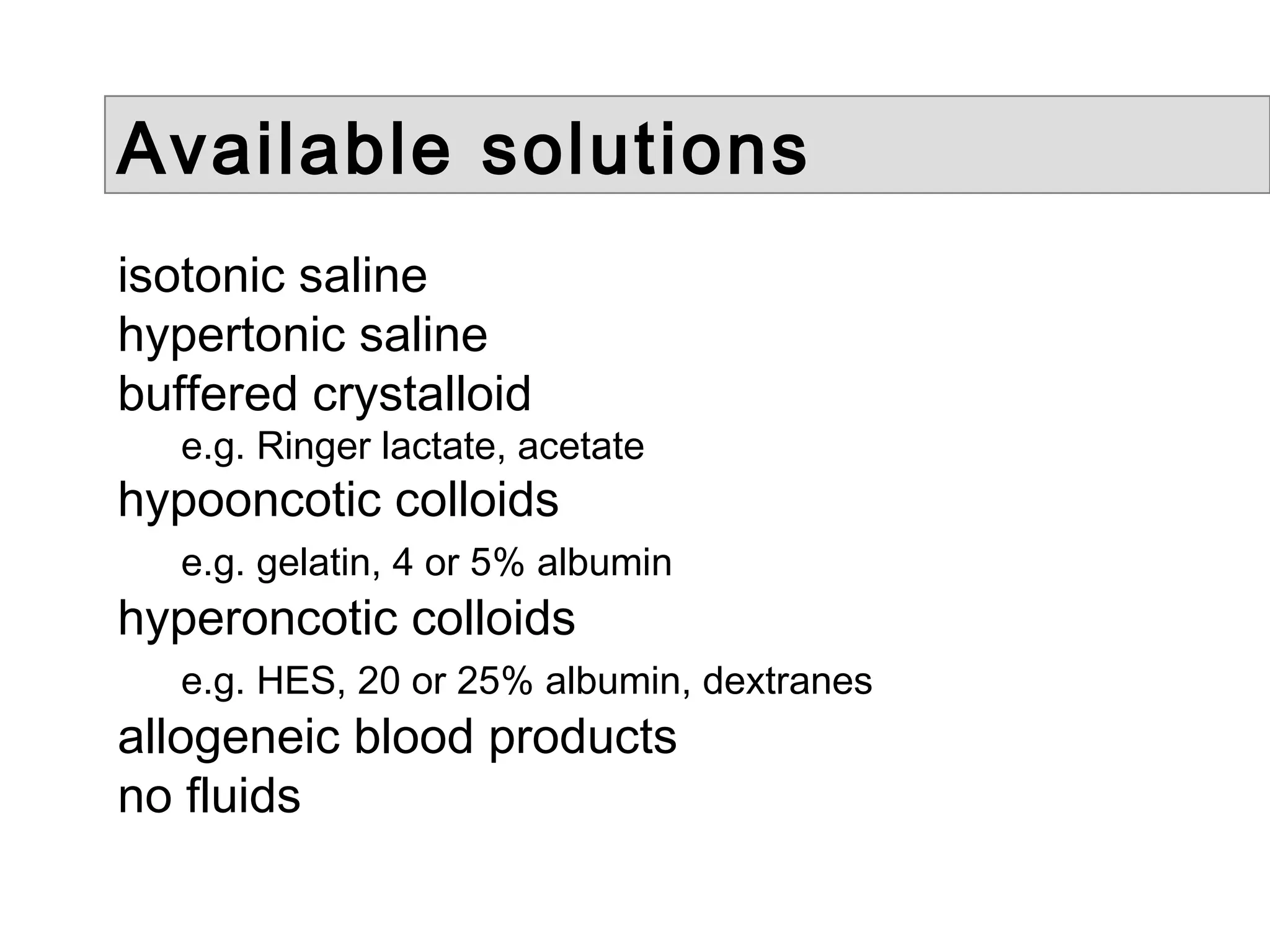 Trauma: Choice of fluids | PPT