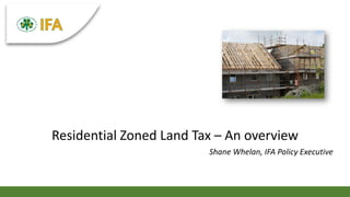 IFA Residential Zoned Land Tax Overview | PPT