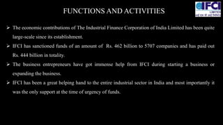 IFCI, Industrial Finance Corporation of INDIA | PPTX