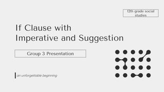 If Clause with Imperative and suggestion.pptx