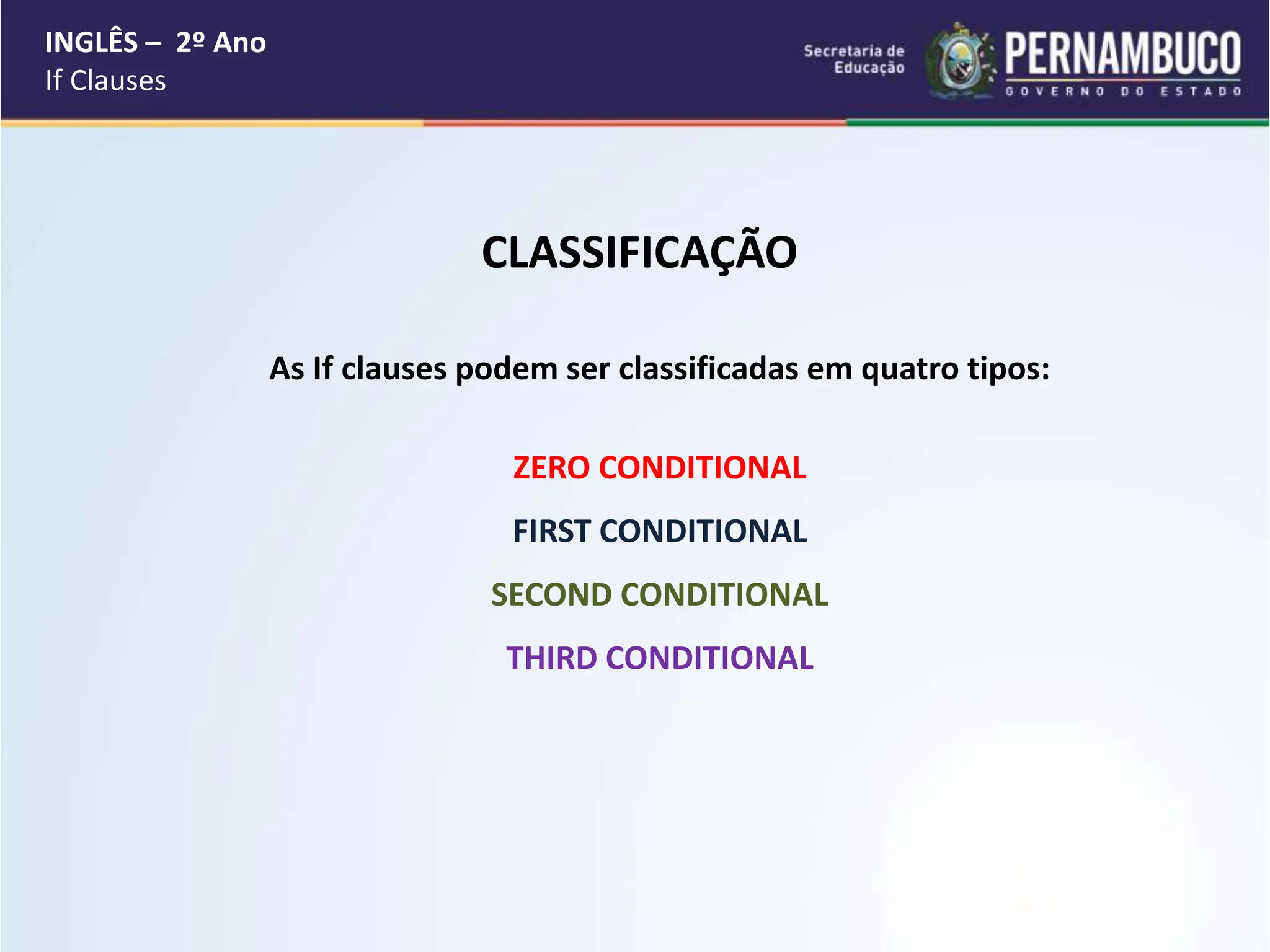 IF CLAUSES Presentation.pptx Linguagens, Códigos e suas Tecnologias ...