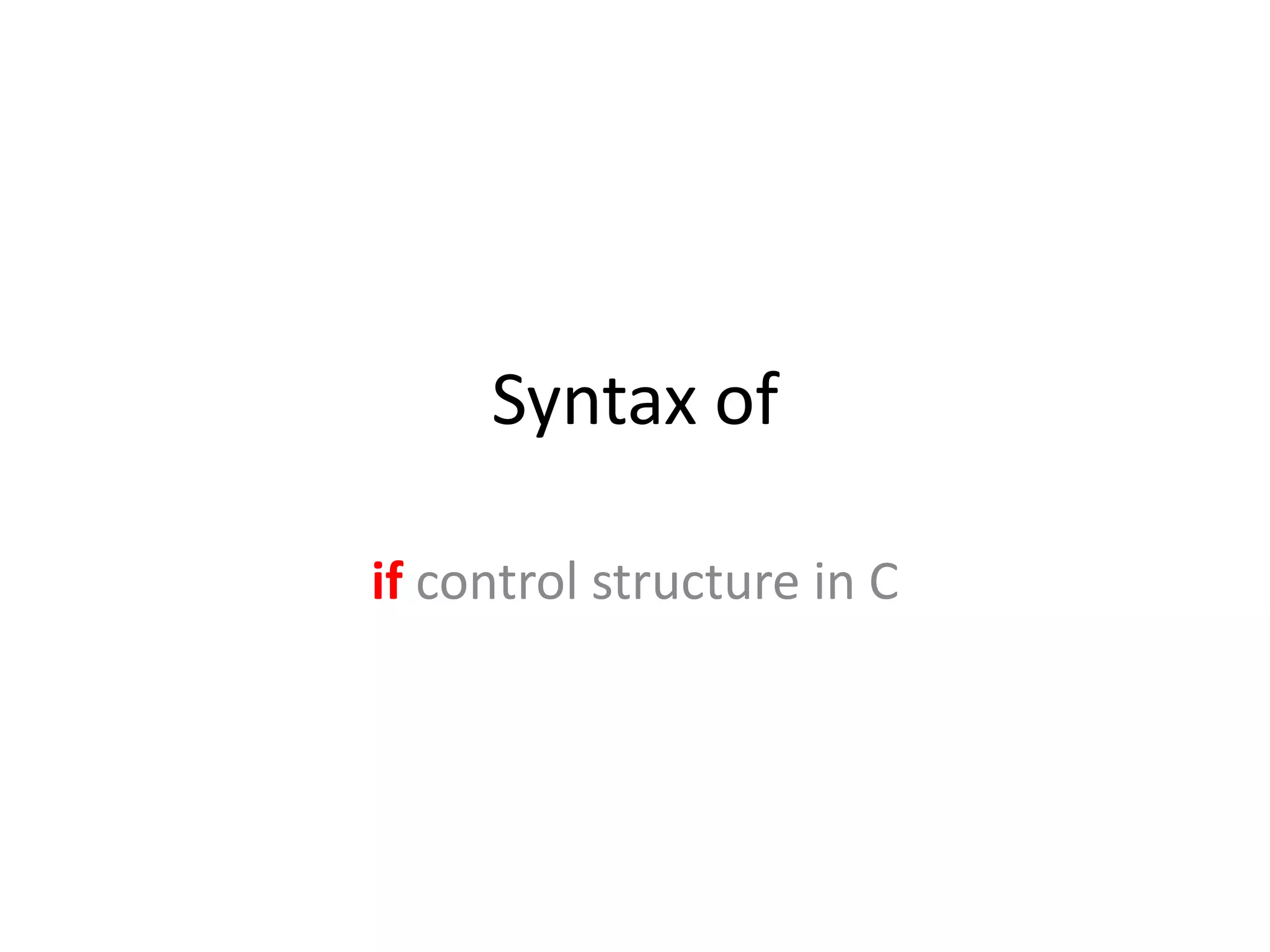If control structure in c lnaguage | PPT