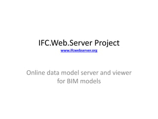 BIMServer for IFC models ( www.ifcwebserver.org) | PDF