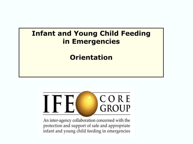 ife-core-group-orientation-iycf-e-1-hour(1).ppt | Parenting Babies and ...