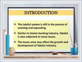 Issues In Takaful (Malaysia) | PPTX