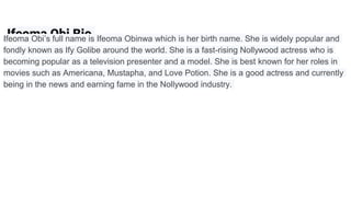 Ifeoma Obi Bio_ Know about this Actress in Detail!.pptx | Movies ...