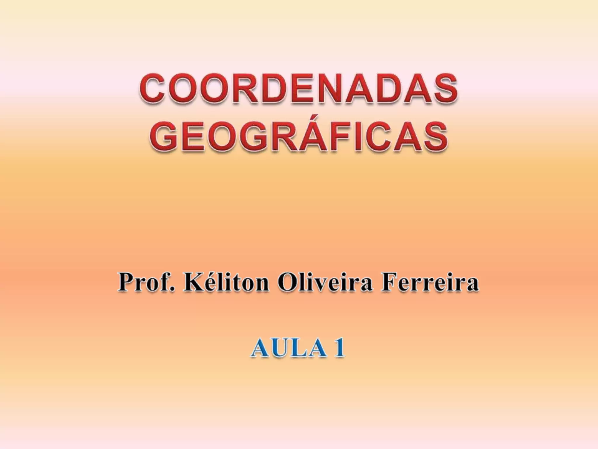 Ifes aula 1-coordenadas-geográficas | PPT