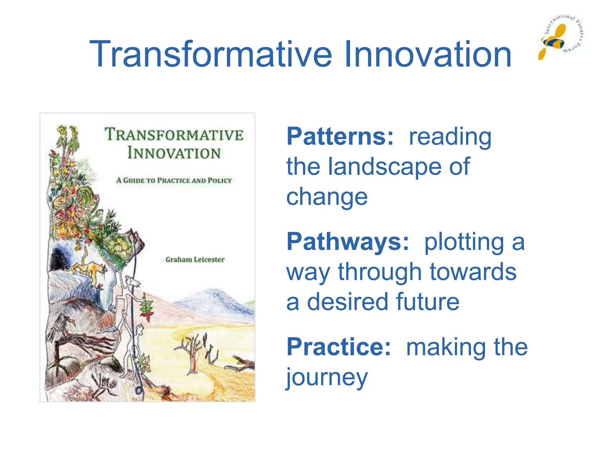 IFF Three Horizons Framing Transformative Innovation | PPTX