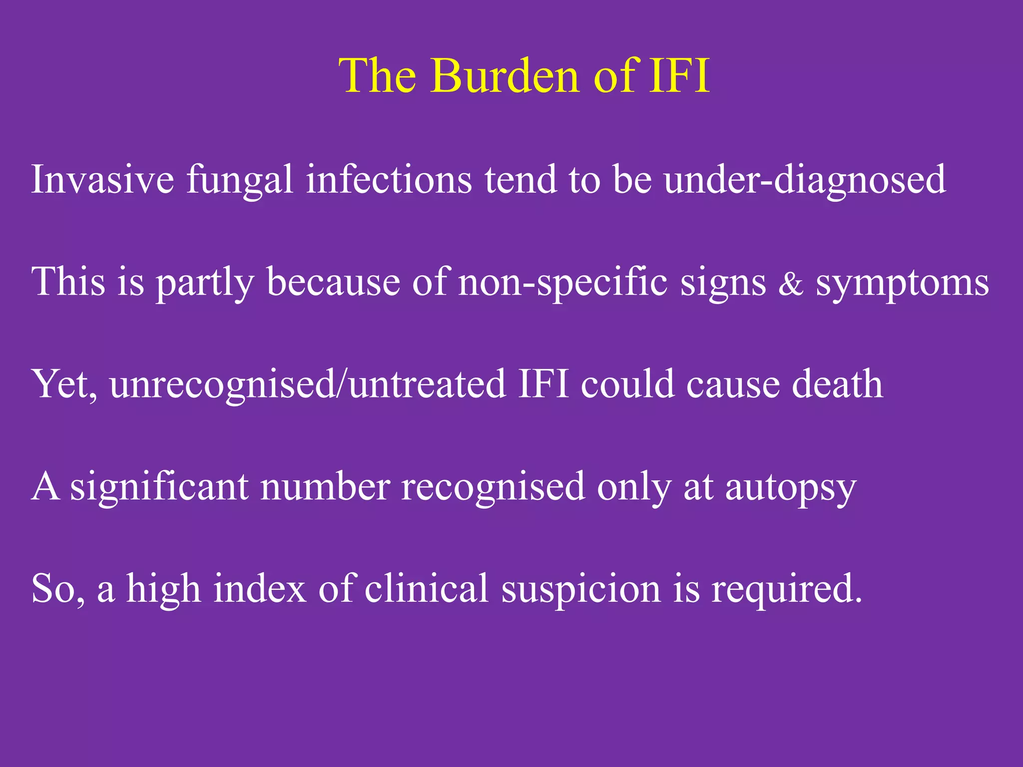 Invasive Fungal Infections: Overview, Diagnosis & Treatment Approaches ...