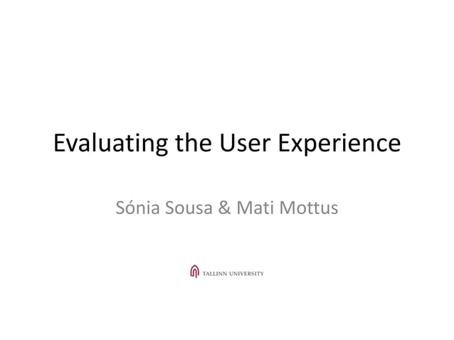 Evaluating User experience | PPT Evaluating User experience | PPT