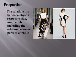 Elements and principal of design and application in fashion cloth | PPT