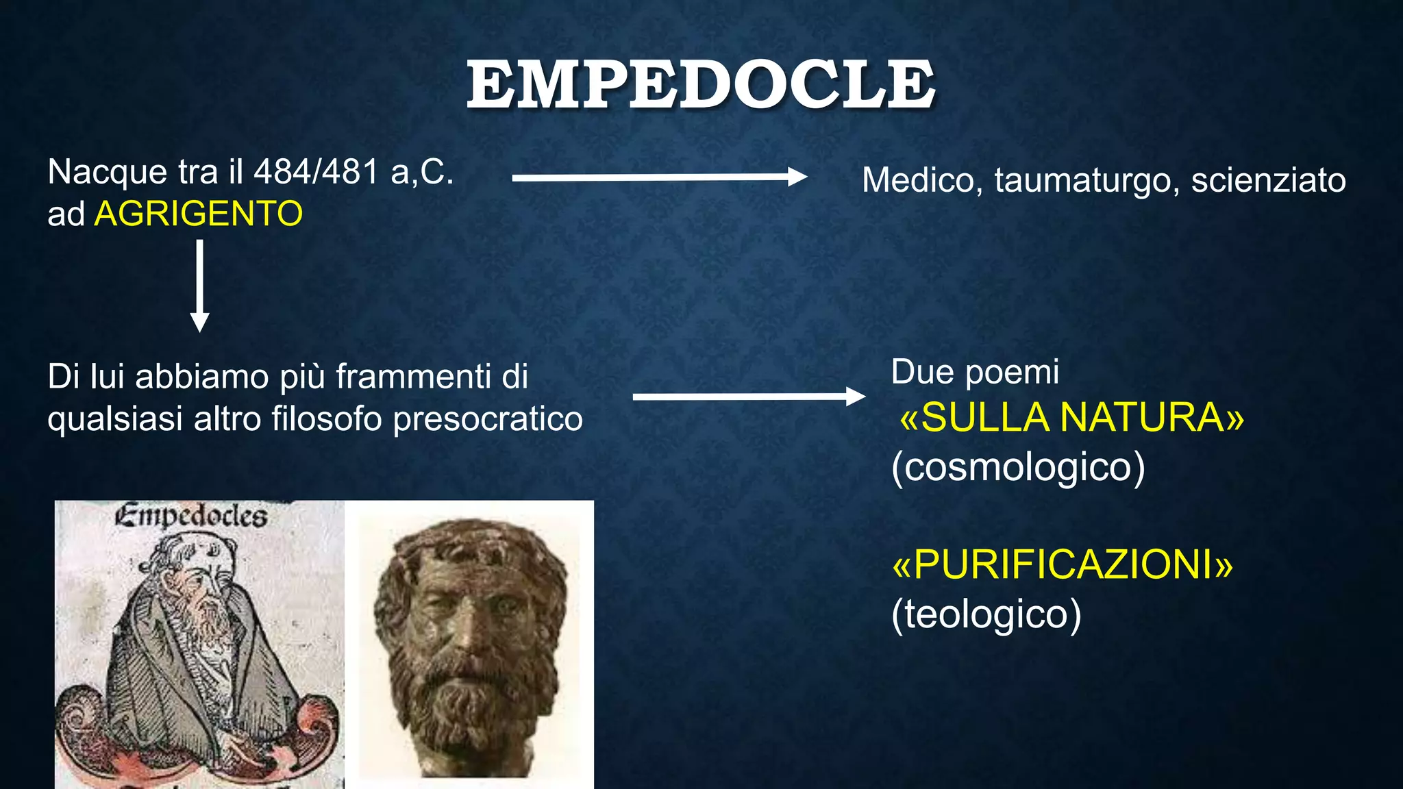 I fisici pluralisti: Empedocle e Anassagora | PPTX