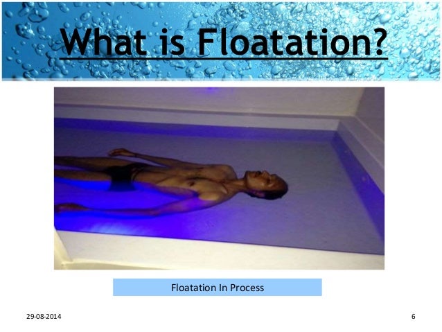 Tips on Floatation Process