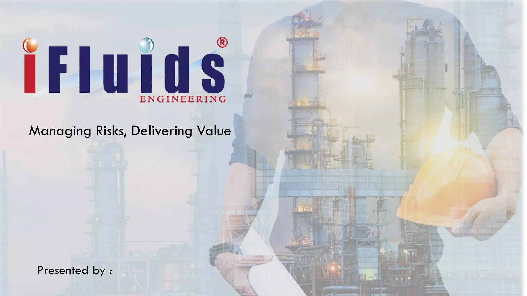 iFluids Engienering Capability Presentation | PPT