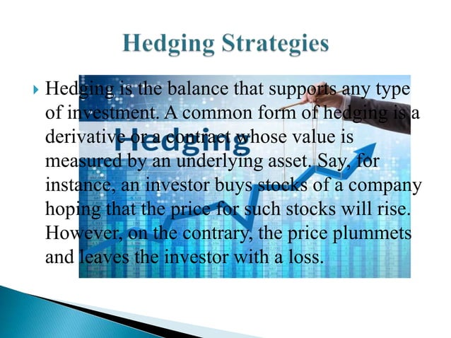 hedging strategies | PPTX