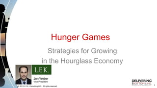 Hunger Games: Strategies for Growing in the Hourglass Economy | PPTX