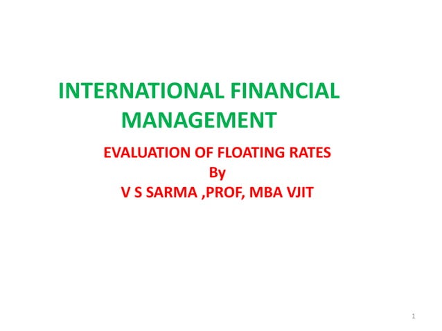 Ifm evaluation of floating rates | PPT