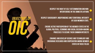 Introduction to OIC (Organization of Islamic Corporation) | PPTX