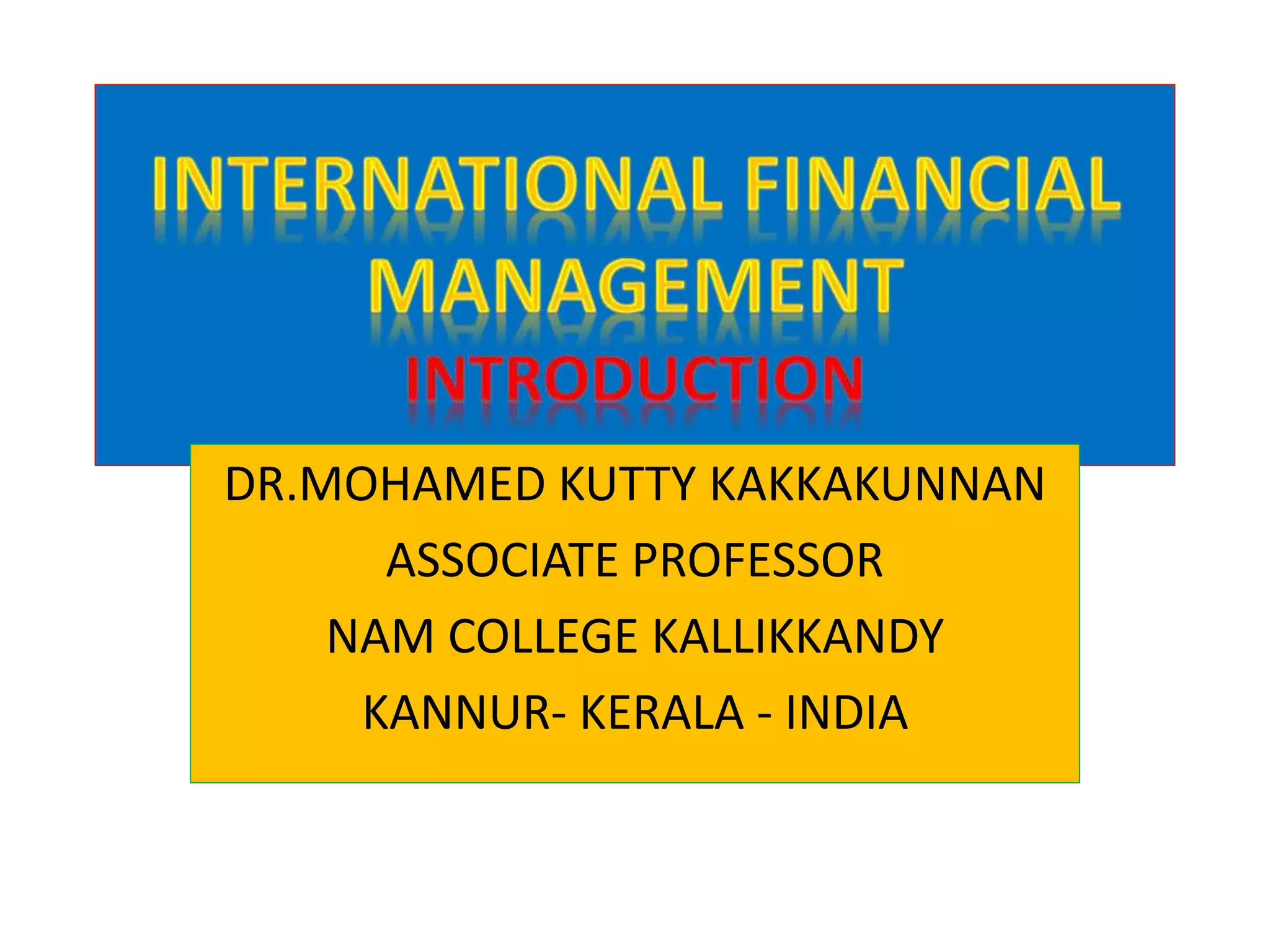 INTERNATIONAL FINANCIAL MANAGEMENT INTRODUCTION | PPTX