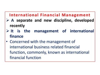 INTERNATIONAL FINANCIAL MANAGEMENT INTRODUCTION | PPTX